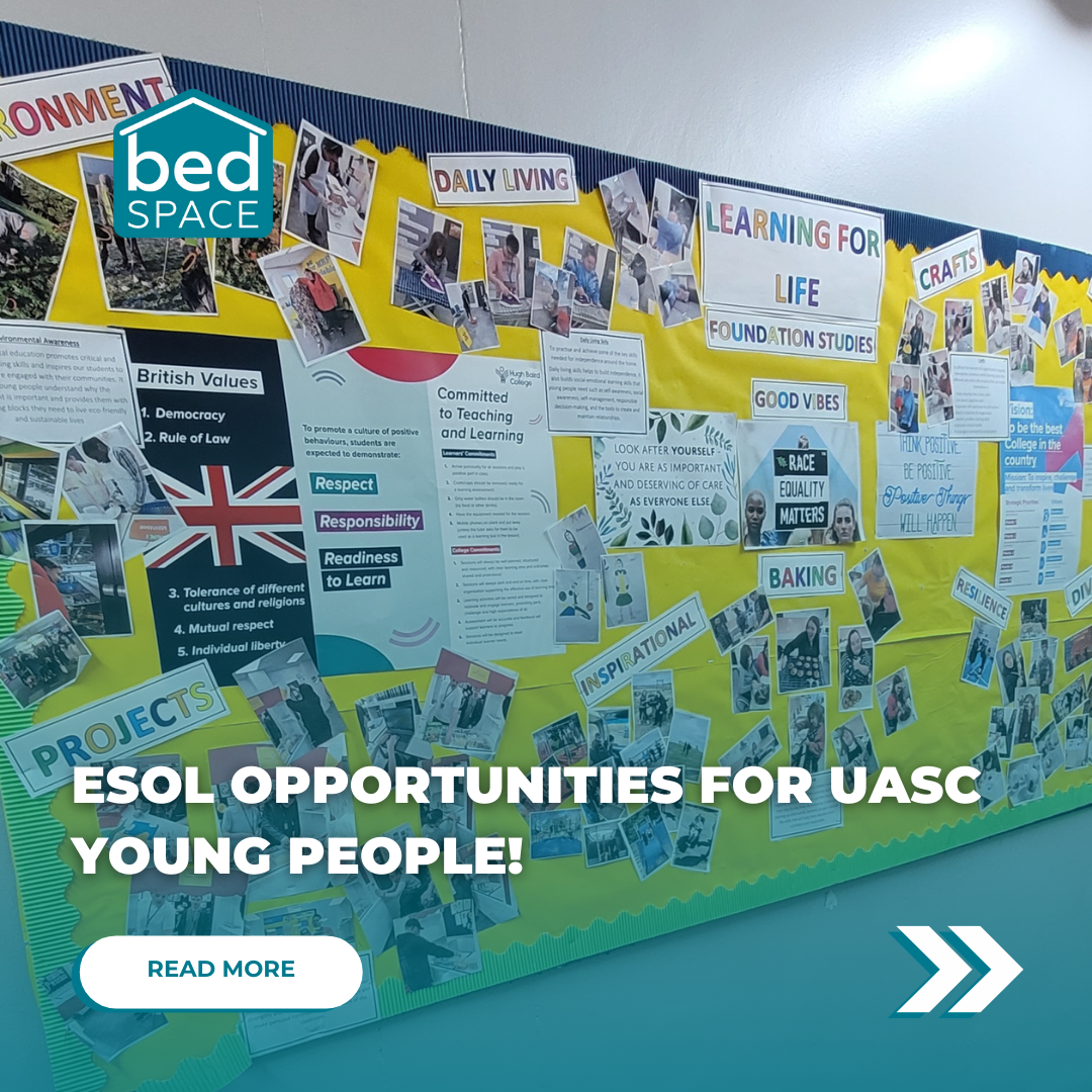 ESOL Opportunities for UASC Young People! | News | Bedspace